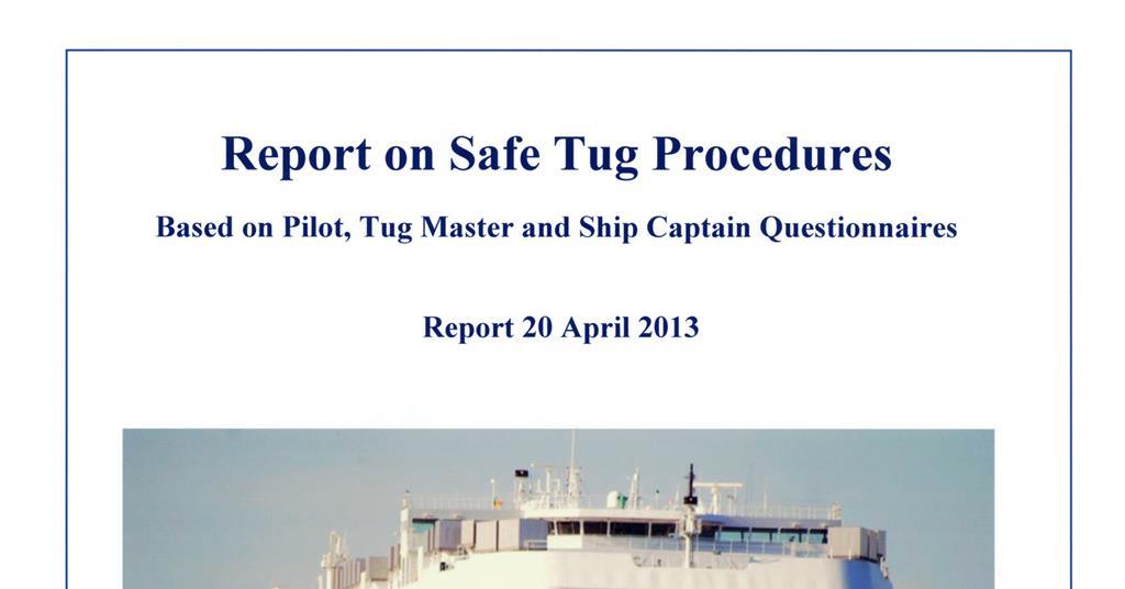 Safe Tug Procedures Report | News | Maritime Journal