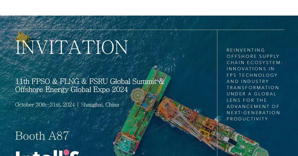 FPSO, FLNG, and FSRU Global summit & Offshore Energy Global Expo - Join us on Booth A87 ...